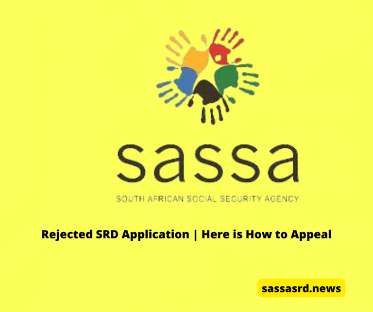 Rejected SRD Application | Here is How to Appeal – sassa news